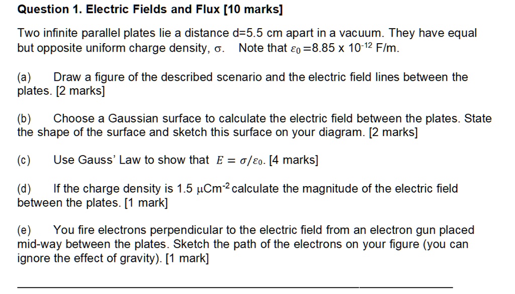 SOLVED: Question 1. Electric Fields and Flux [10 marks] Two infinite ...