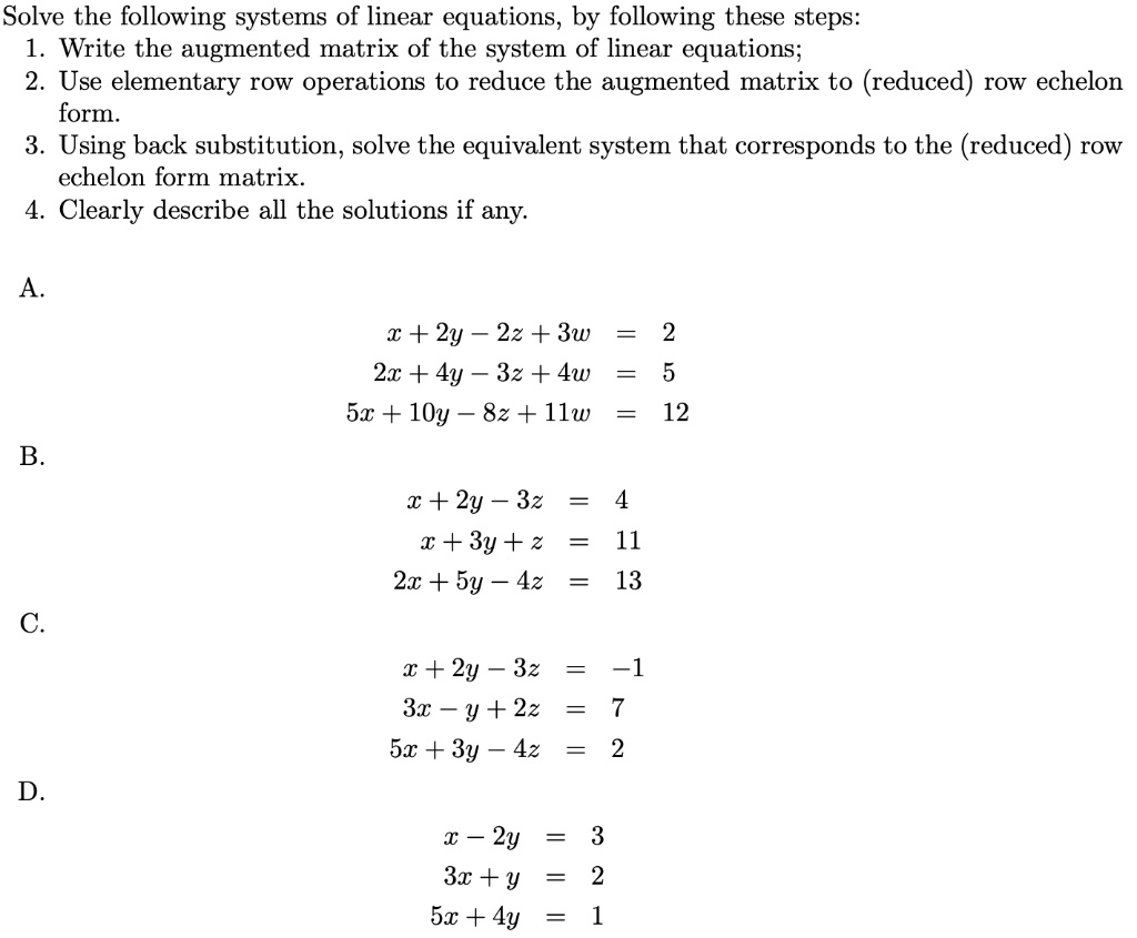 SOLVED Solve The Following Systems Of Linear Equations By Following