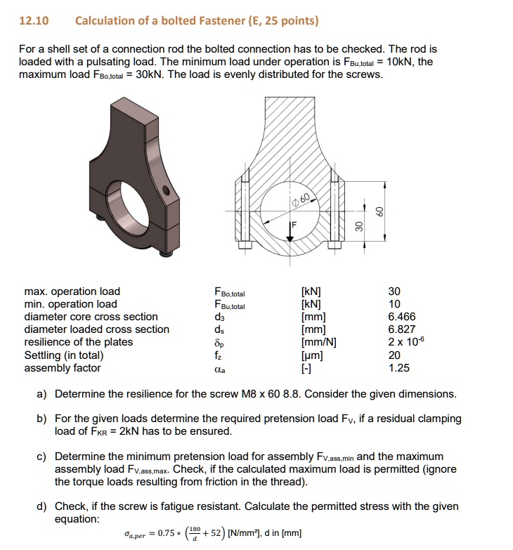 SOLVED: Texts: 12.10 Calculation of a bolted Fastener, 25 points For a ...