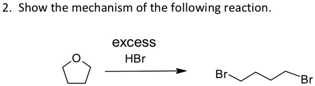 Organic Chem - SN2 reactions - Show the mechanism for the following reaction 2 Show the ...