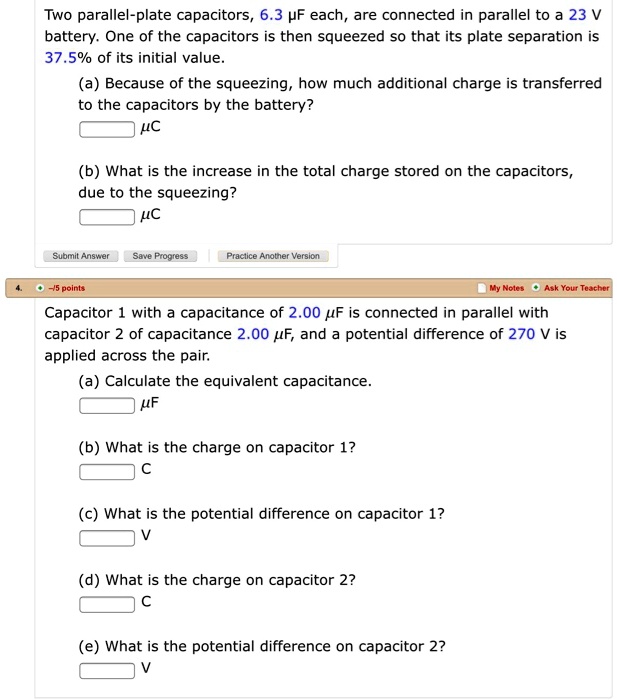 SOLVED: Two parallel-plate capacitors_ 6.3 UF each_ are connected in ...