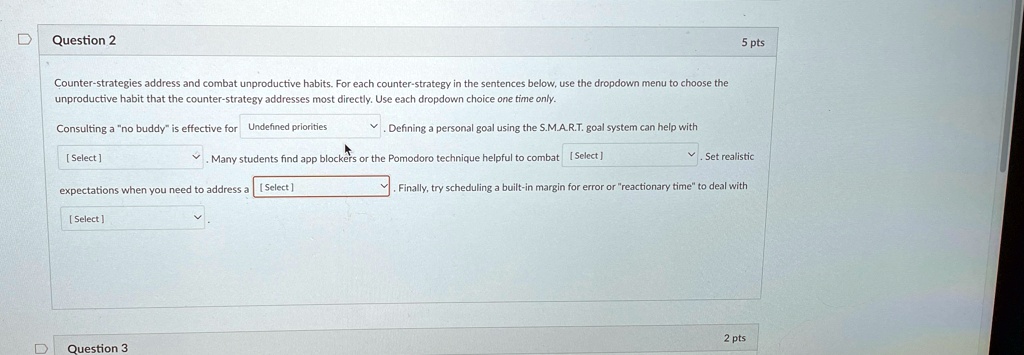 Question 2 Counter-strategies address and combat unproductive habits. For each counter-strategy ...