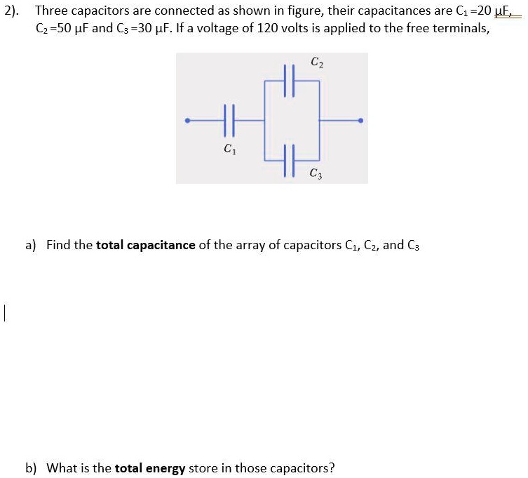 2): Three capacitors are connected as shown in figure… - SolvedLib