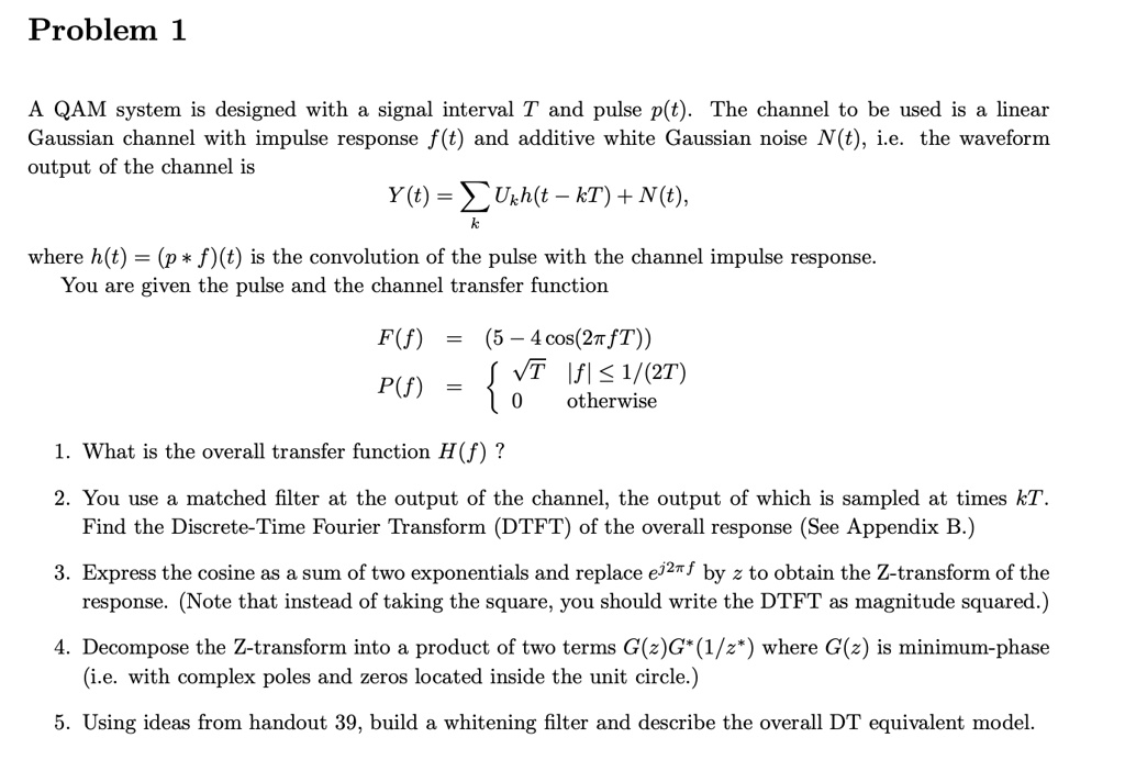 Solved A Qam System Is Designed With A Signal Interval T And Pulse Pt