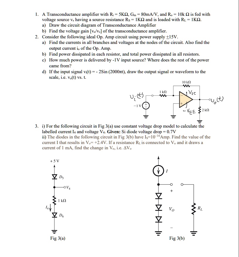 SOLVED: 1. A Transconductance amplifier with Ri = 5K, Gm = 80 mA/V, and ...