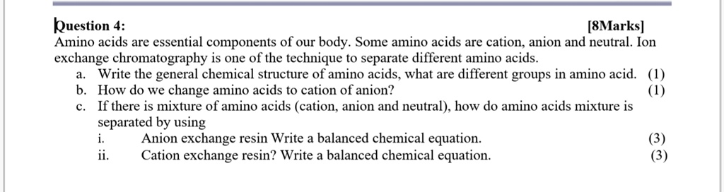 SOLVED: Question 4: [8 Marks] Amino acids are essential components of ...