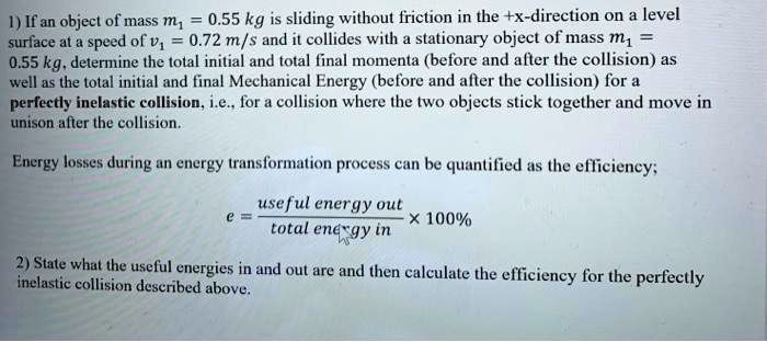 SOLVED: This is an inelastic collision! 1) If an object of mass m, 0.55 ...