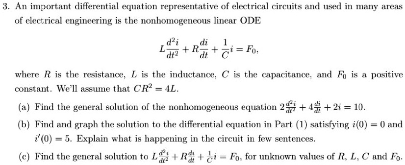 SOLVED:An important differential equation representative of electrical ...