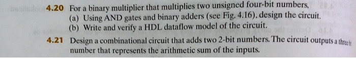 420 For A Binary Multiplier That Multiplies Two Unsigned Four Bit Numbers A Using And Gates