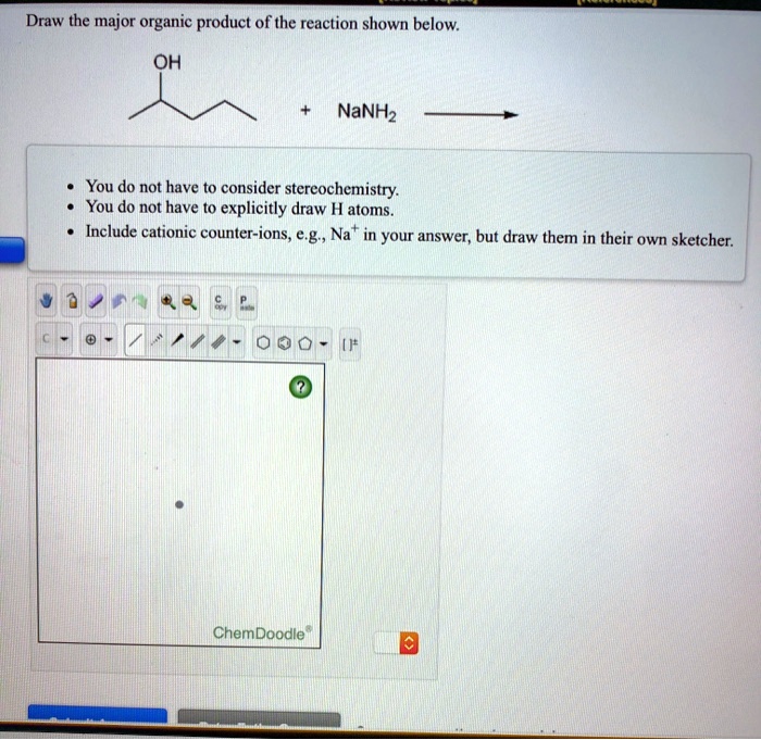 SOLVED: Draw the major organic product of the reaction shown below: OH ...