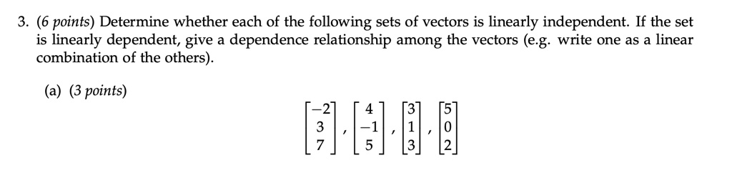 SOLVED: 3. (6 points) Determine whether each of the following sets of ...