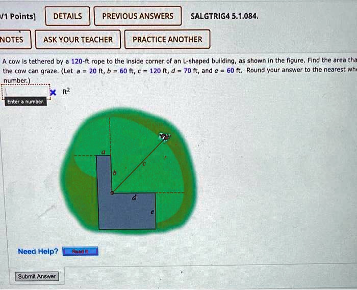 A cow is tethered by a 120-ft rope to the inside corner of an L-shaped ...