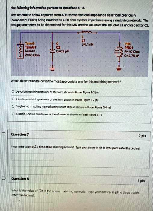 SOLVED: The following information pertains to Questions 6 - 8. The schematic below, captured ...