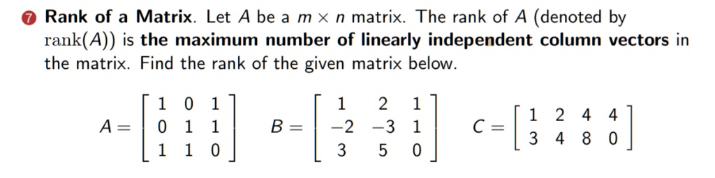 rank of a matrix let a be a m x n matrix the rank of a denoted by ranka is the maximum number of ...
