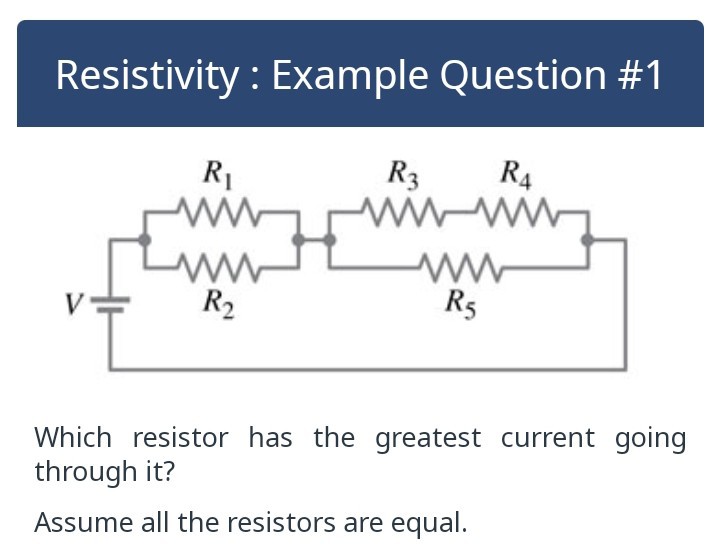 [GET ANSWER] Resistivity : Example Question #1 Which resistor has the ...
