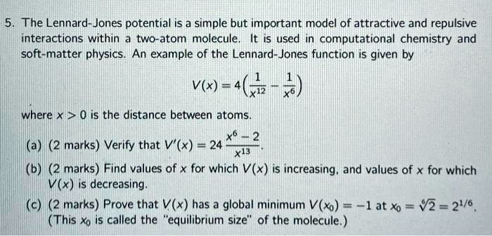 5. The Lennard-Jones potential is a simple but important model of ...