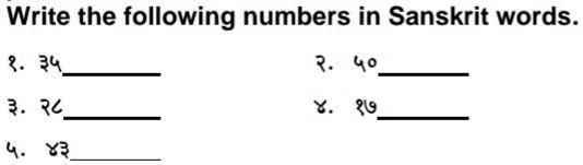 SOLVED: 'write nos. in sanskrit Write the following numbers in Sanskrit ...