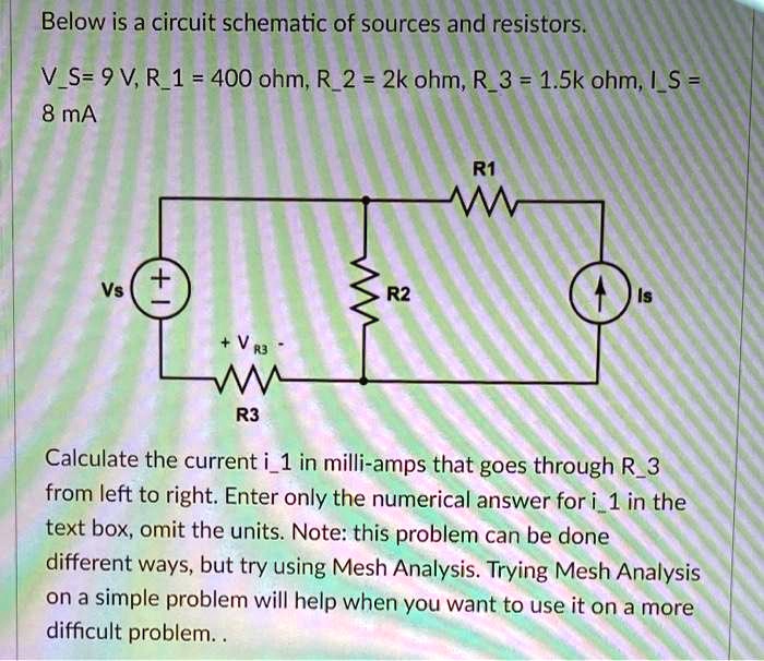 SOLVED: Below is a circuit schematic of sources and resistors: VS = 9V ... SOLVED: Below is a circuit schematic of sources and resistors: VS = 9V ...