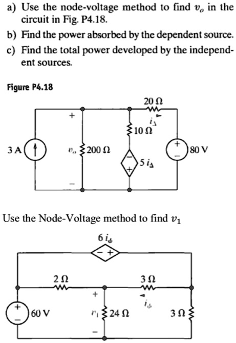 SOLVED: a) Use the node-voltage method to find vo in the circuit in Fig.P4.18. b) Find the power ...