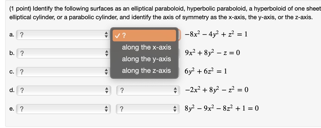 point) Identify the following surfaces as an elliptical paraboloid ...