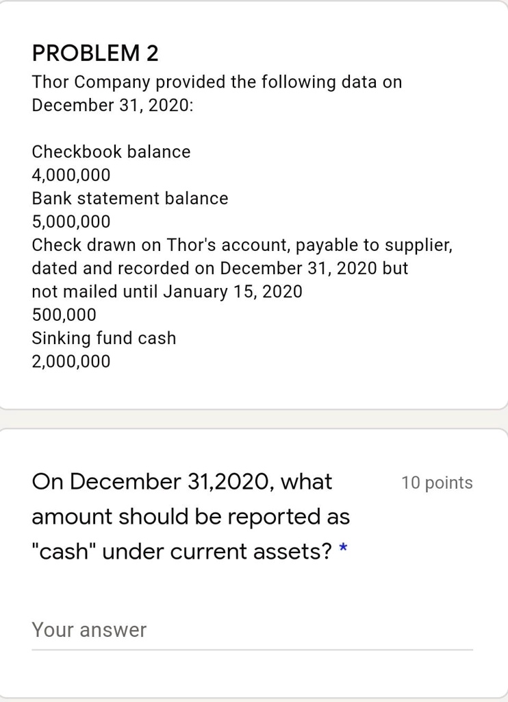 SOLVED: Problem 2 Thor Company provided the following data on December ...