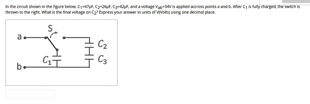 SOLVED:In the circuit shown in the figure below; C1-470F, C2-26pF, C3-424F, and voltage Vab-34V ...