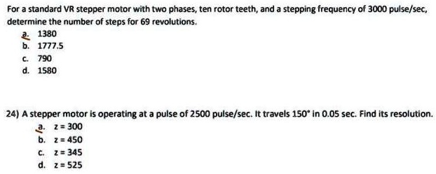 SOLVED: For a standard VR stepper motor with two phases, ten rotor ...