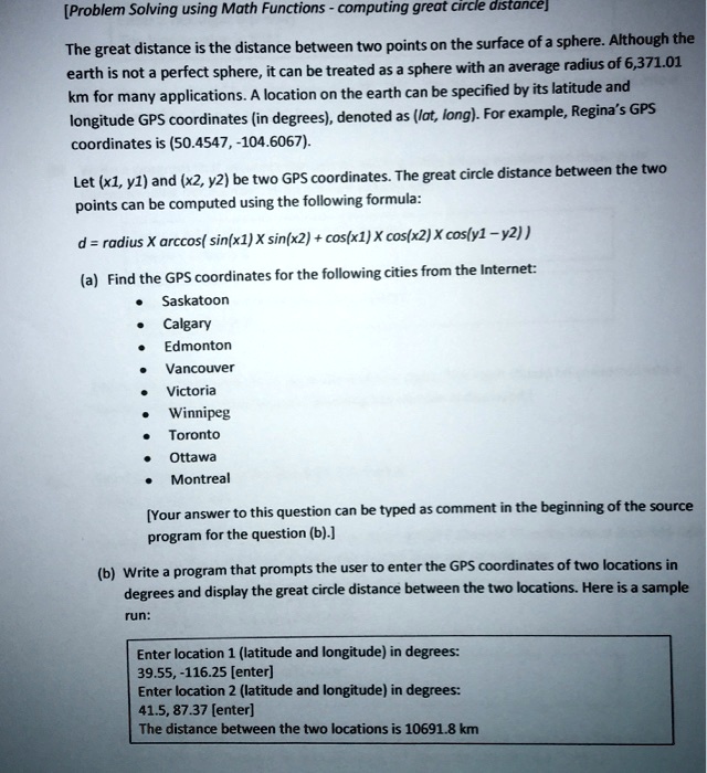 In C++ [Problem Solving using Math Functions - Computing Great Circle Distance] The great ...