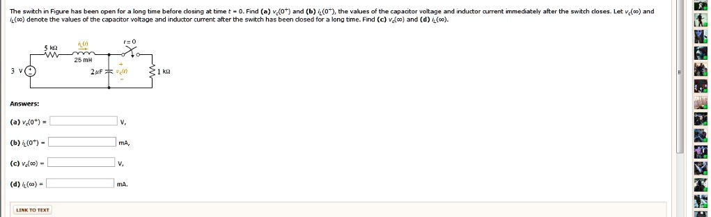 SOLVED: The switch in Figure has been open for a long time before ...