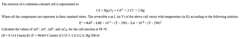the reaction of a cadmium calomel cell is represented as cd hg2cl2 cd2 ...