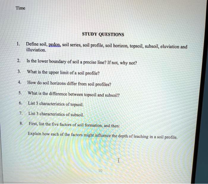 Time study questions define soil pedon soil series soil...