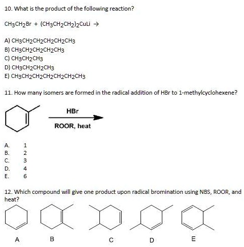 10. What is the product of the following reaction? CH3CH2Br ...