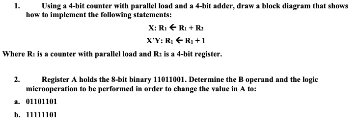 using a 4 bit counter with parallel load and a 4 bit adder draw a block ...