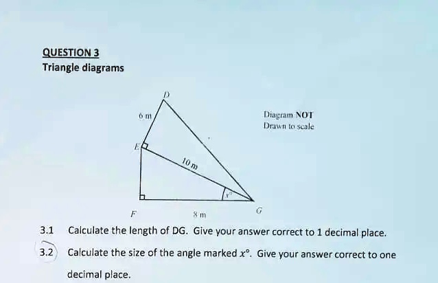 SOLVED: QUESTION: Triangle Diagrams Diagram NOI Vuawn (to scale) 3.1 ...