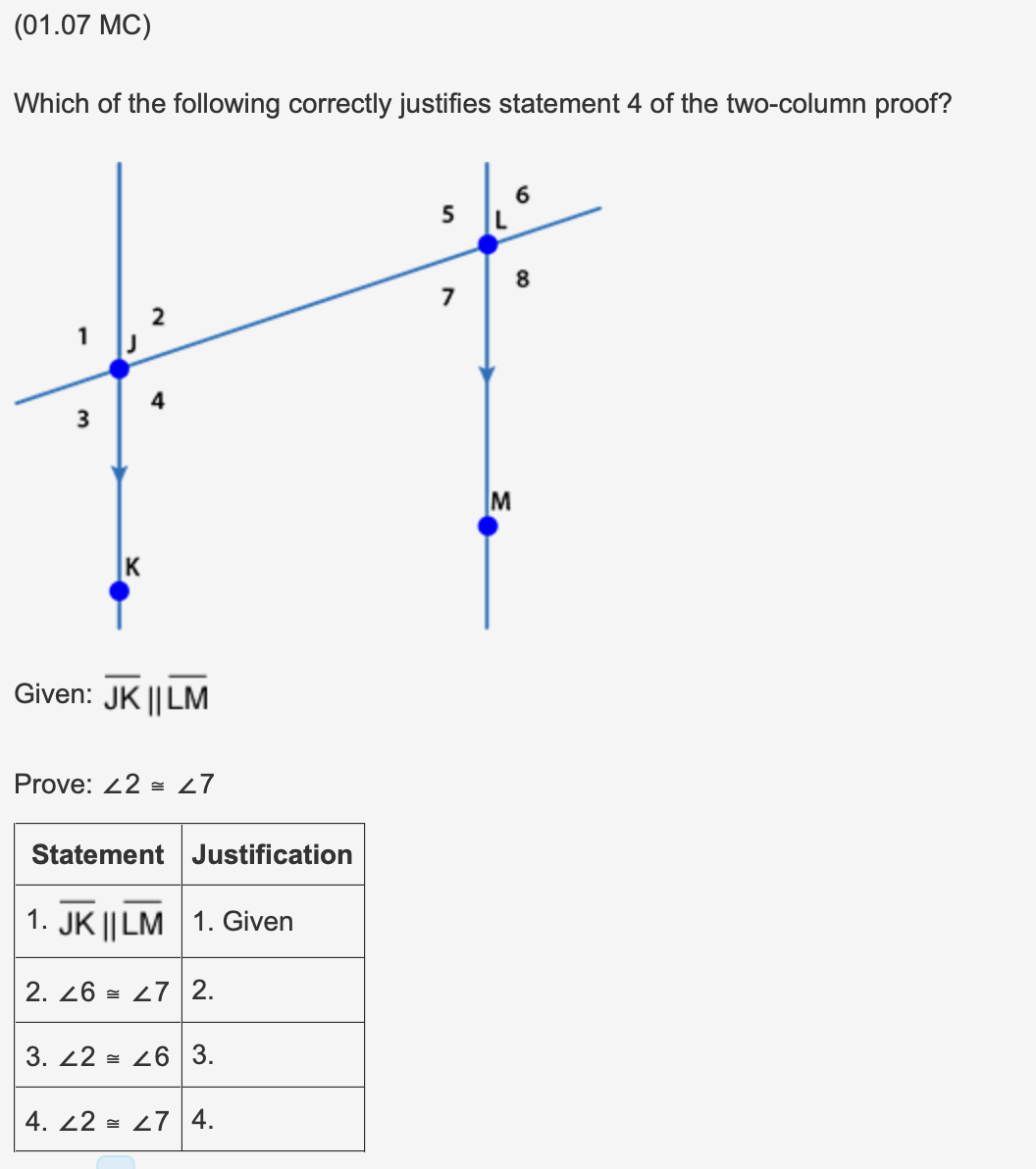 01 07 Mc Which Of The Following Correctly Justifies Statement 4 Of The Two Column Proof Given