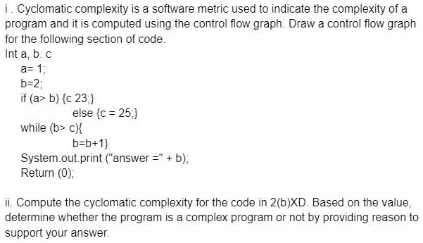 Video Solution Cyclomatic Complexity Is A Software Metric Used To Indicate The Complexity Of A