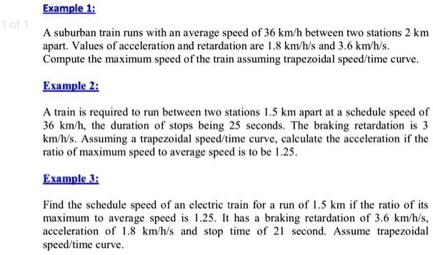 Example 1: 1 of 1 A suburban train runs with an average speed of 36 km ...