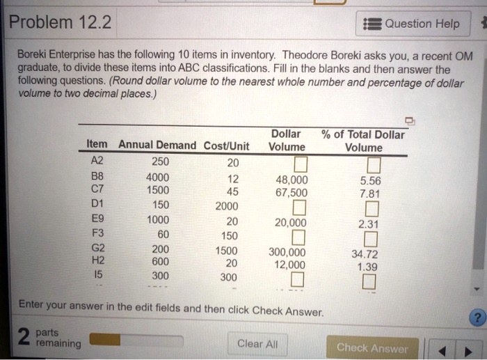 Problem 12.2 Boreki Enterprise has the following 10 items in inventory ...