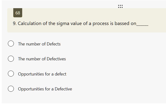 SOLVED: Calculation of the sigma value of a process is bassed on a.The ...