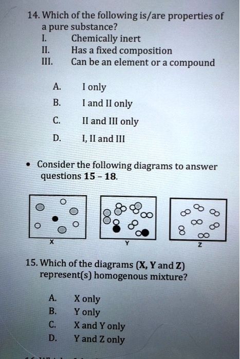 SOLVED: 14.Which of the following is/are properties of pure substance ...