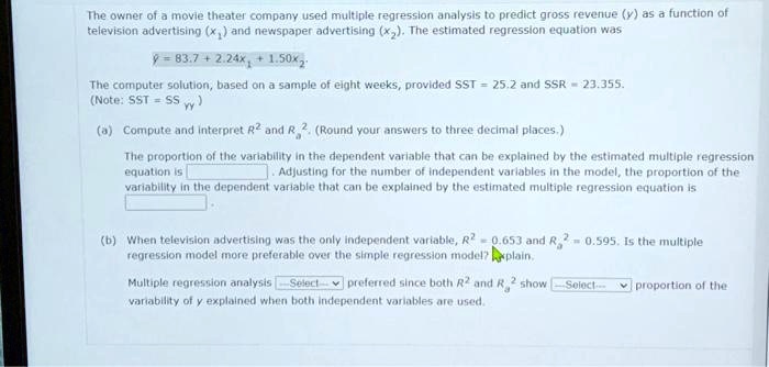 the owner of a movie theater company used multiple regression analysis to predict gross revenue ...