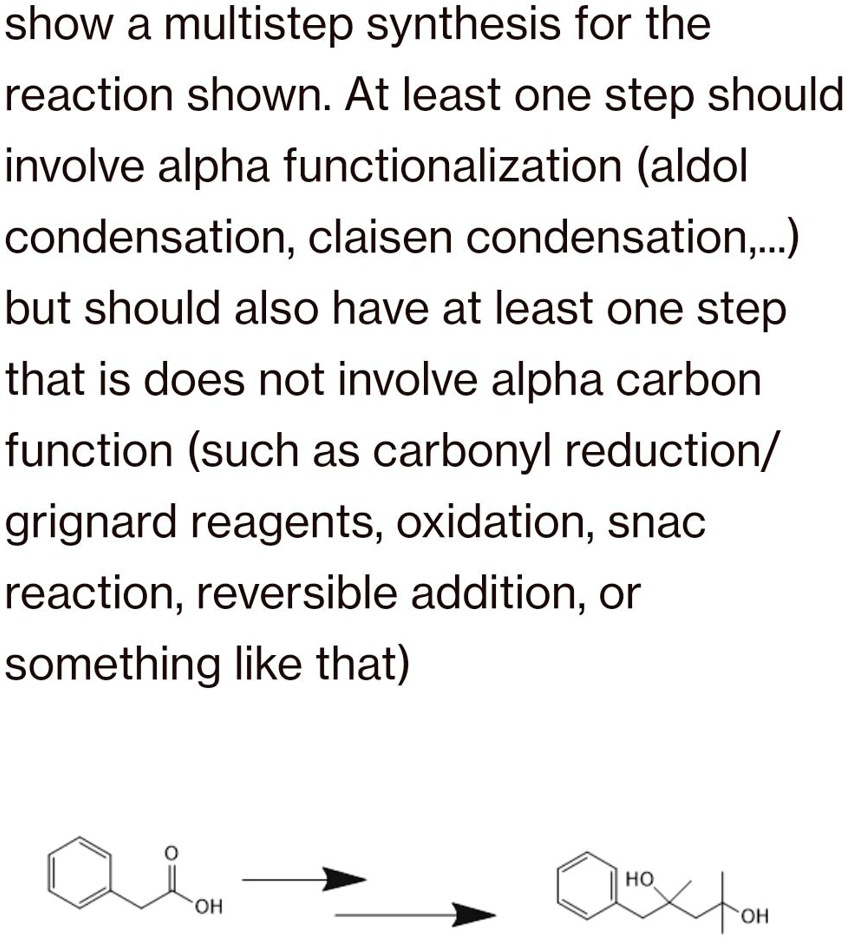 SOLVED: Text: Show a multistep synthesis for the reaction shown. At ...