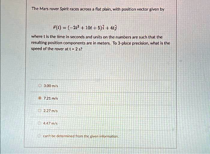 SOLVED: The Mars rover Spirit races across a flat plain, with a ...