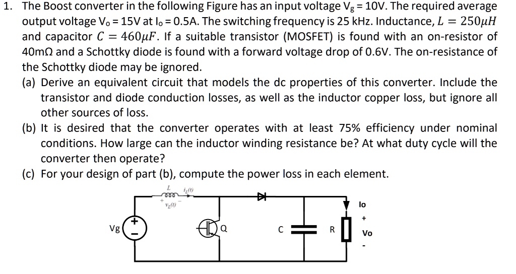 the boost converter in the following figure has an input voltage vg 10v the required average ...