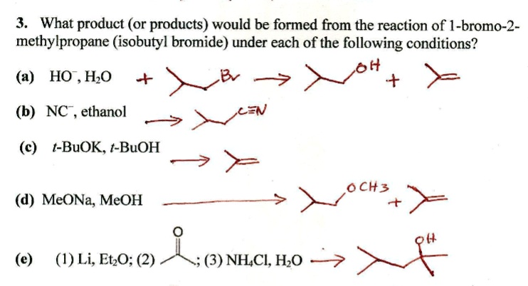 SOLVED: What product (or products) would be formed from the reaction of ...