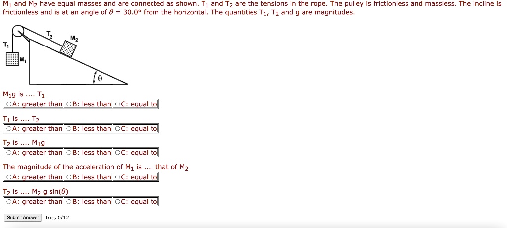 SOLVED: M and M2 have equal masses and are connected as shown. T and T2 ...
