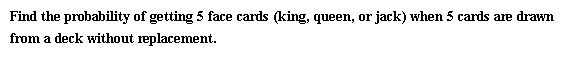 find the probability of getting face cards king queen or jack when ...