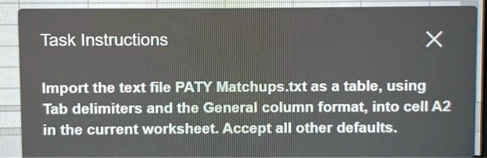 SOLVED: Texts: Task Instructions Import the text file PATYMatchups.txt ... SOLVED: Texts: Task Instructions Import the text file PATYMatchups.txt ...