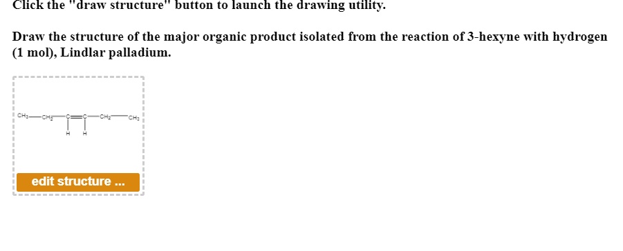 SOLVED: Click the "Draw Structure" button to launch the drawing utility. Draw the structure of ...