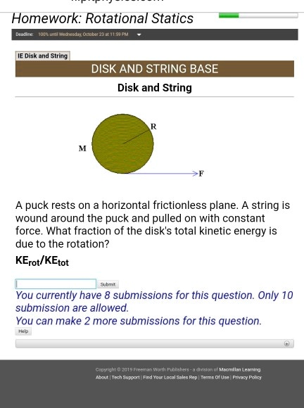 SOLVED: Homework: Rotational Statics - Disk and String A disk and string system is being ...